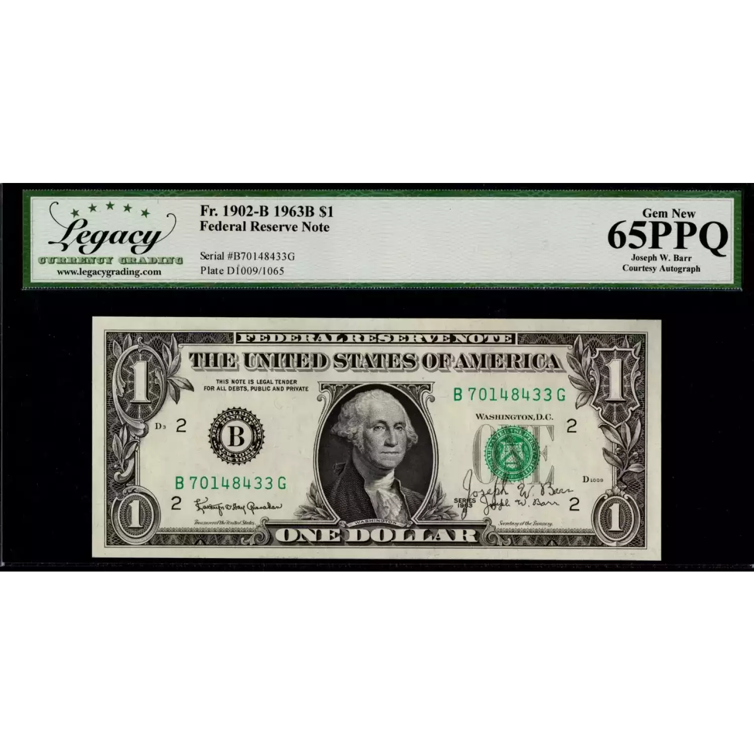 $1 1963-B FRN JOSEPH W. BARR AUTOGRAPH LCGS Gem New 65PPQ - Executive ...